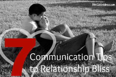 7 Easy Communication Tips for Relationship Bliss - Dash of Wellness