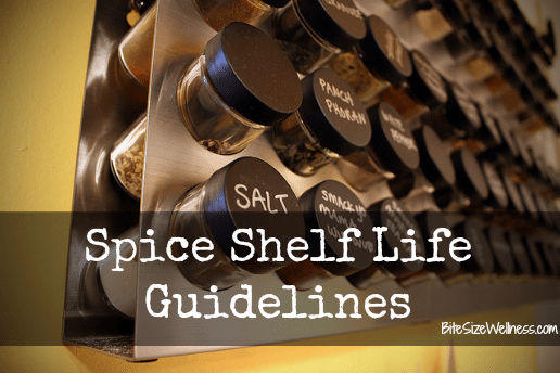 Check Spice Shelf Life Guidelines - Bite Size Wellness